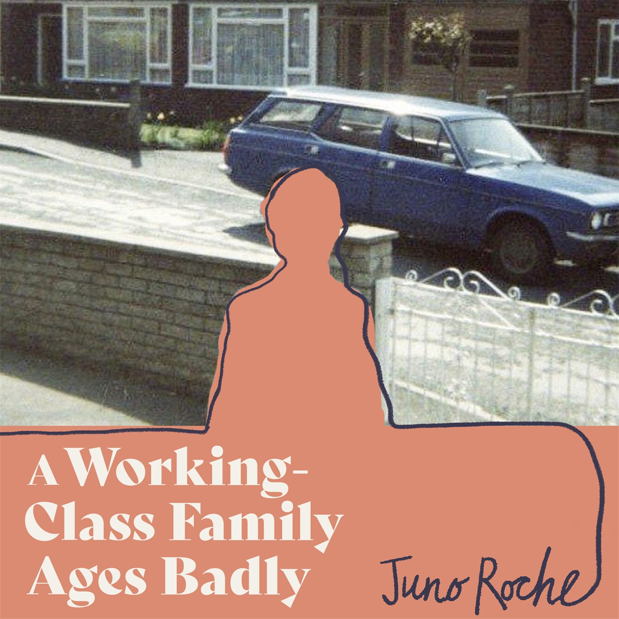A Working-Class Family Ages Badly by Juno Roche | Hachette UK